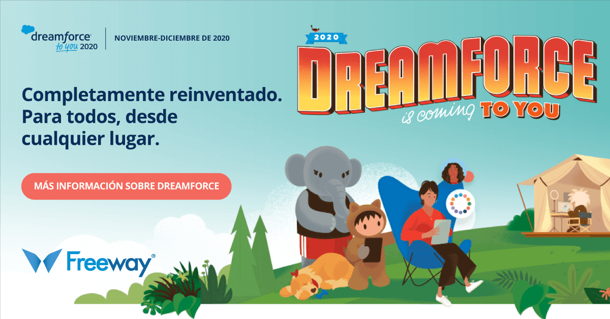 Dreamforce 2020: Reinventado y Más Impresionante que Nunca