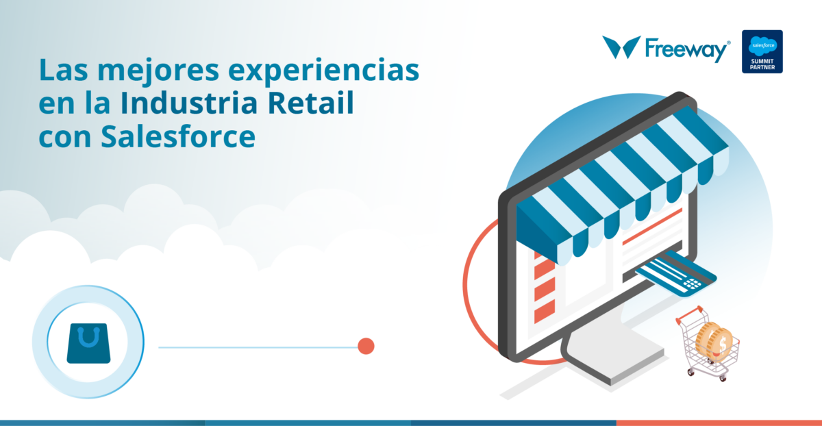 Salesforce crea experiencias en la Industria Retail
