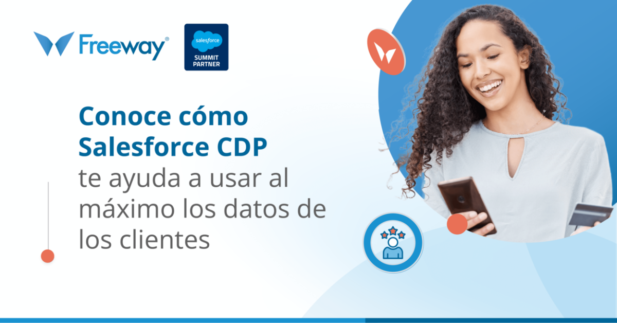 Maximiza los datos de tus clientes con Salesforce CDP